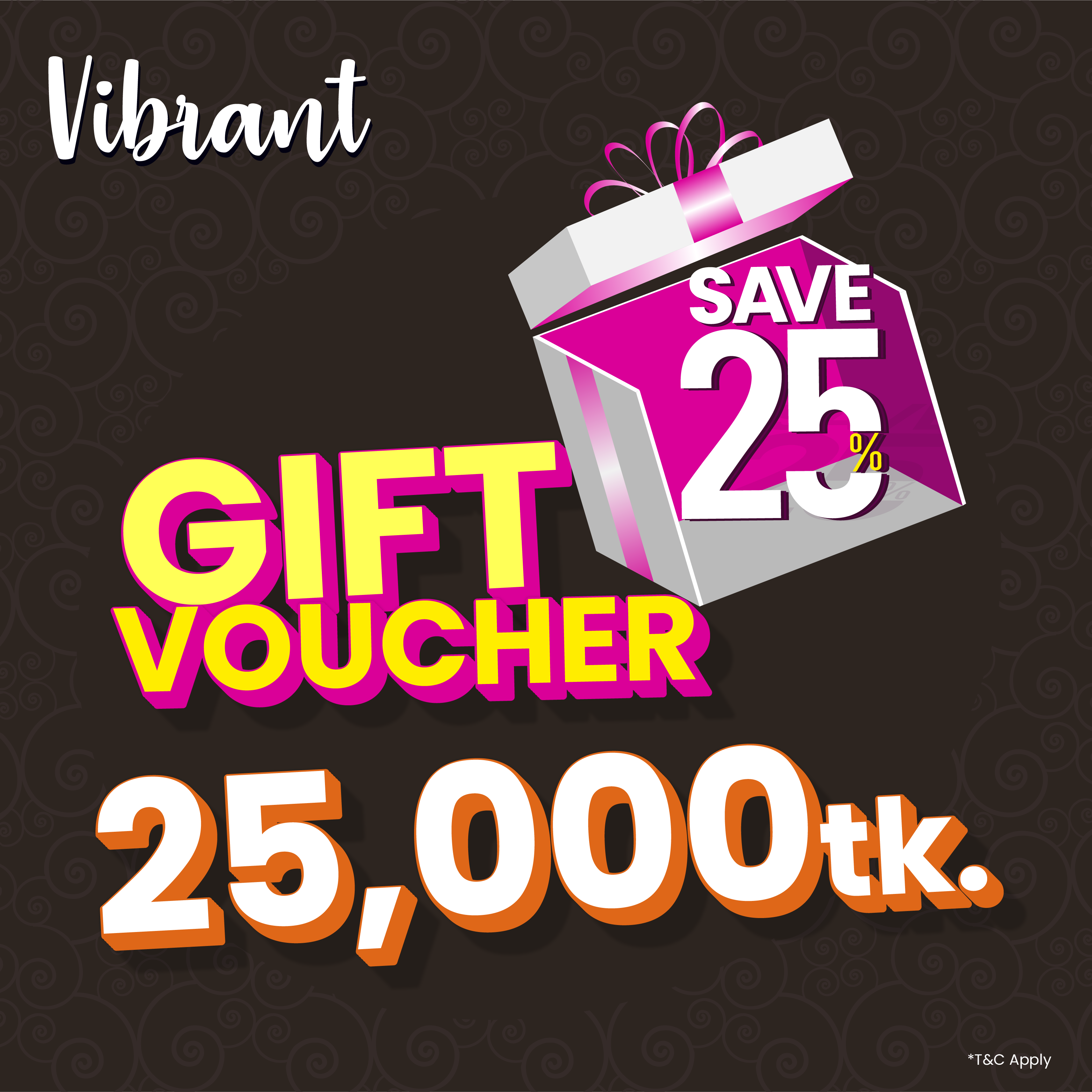 VIBRANT GIFT VOUCHER 25000